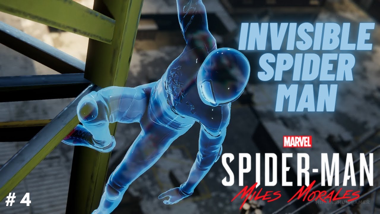 INVISIBLE SPIDER MAN || Spider Man Miles Morales || HimanshuMGamer # ...