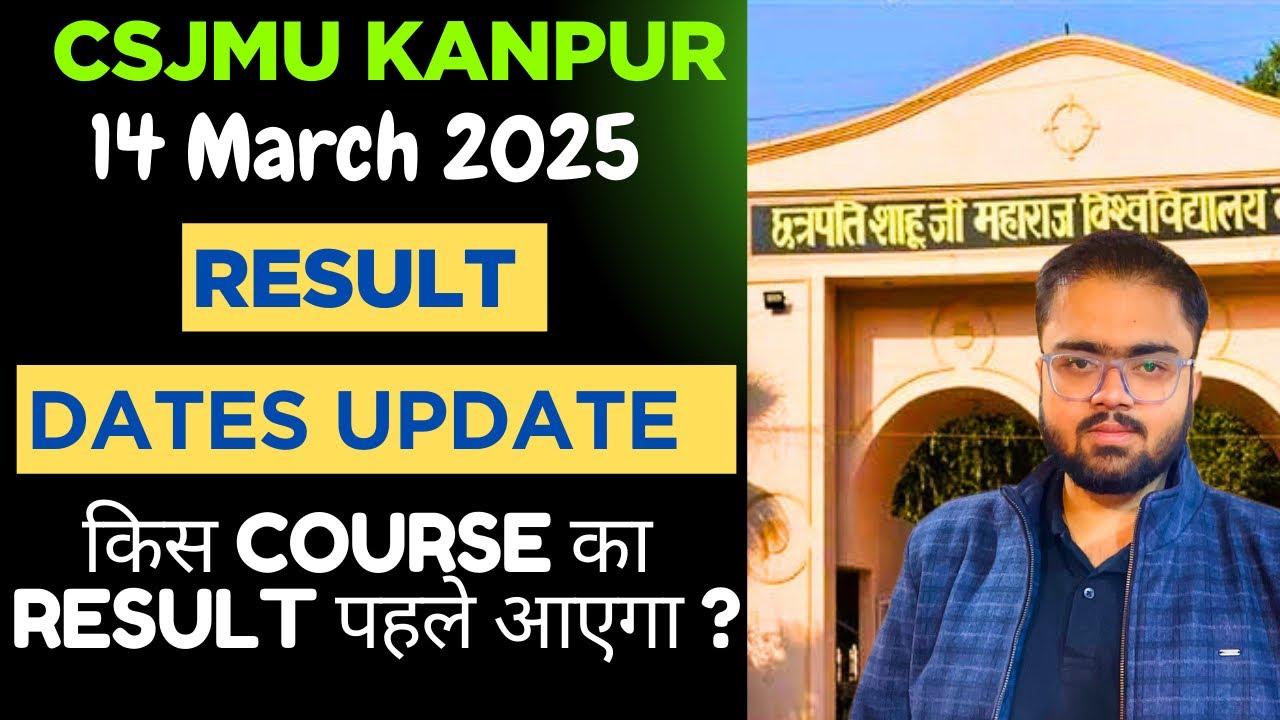Csjmu Result 2025 BIGGEST UPDATE🔥| Result Date Announcement | पहले इस ...