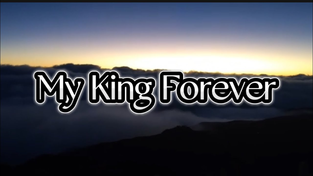 My King Forever - Bethel Music (Christian Song) - YouTube