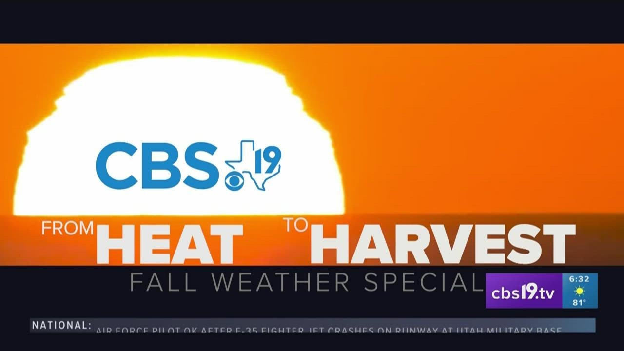 CBS19 WEATHER | PT. 1: From heat to harvest - YouTube