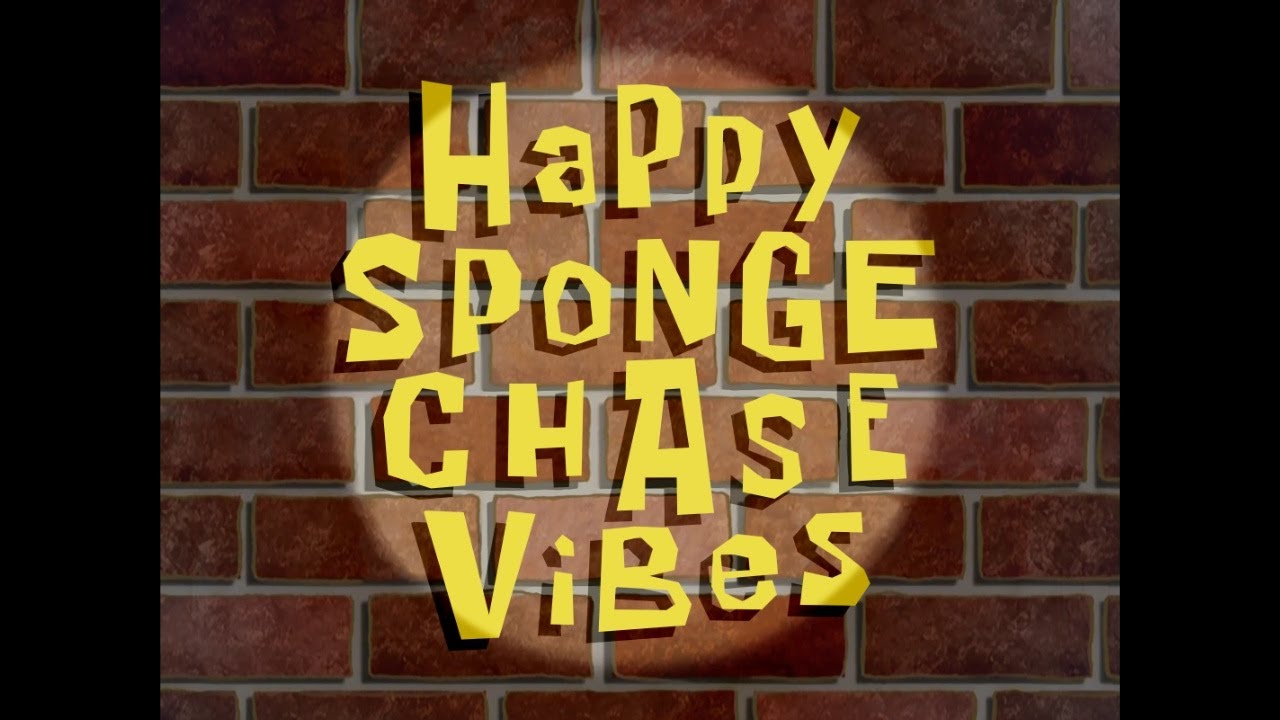 Happy Sponge Chase Vibes - SpongeBob Soundtrack - YouTube