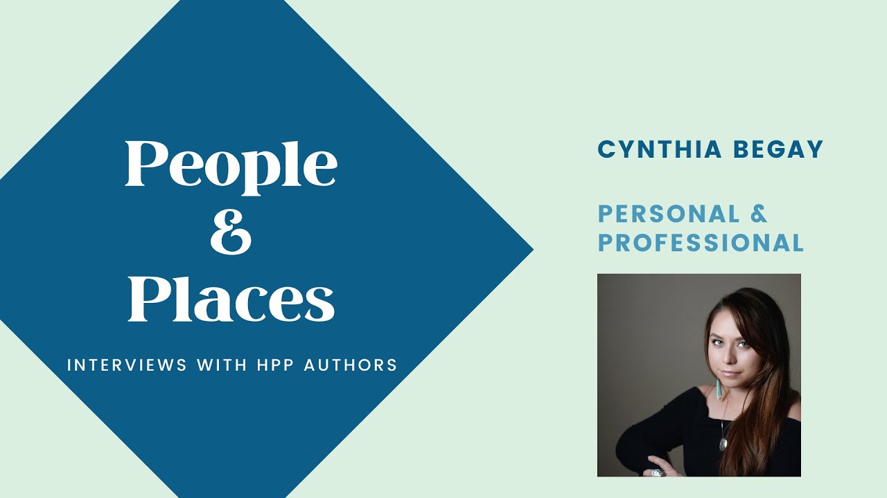 People and Places with Cynthia Begay: Personal and Professional - YouTube