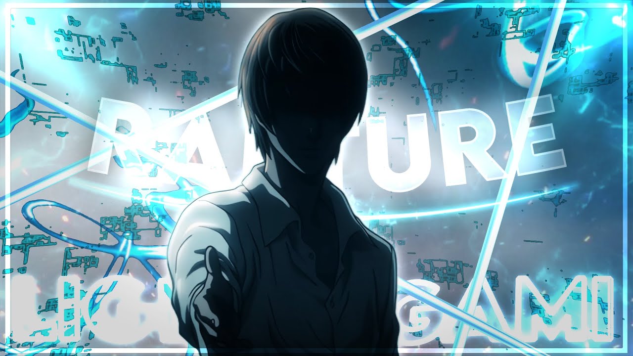 LIGHT YAGAMI ︺ ╯RAPTURE╰ ANIME EDIT / AMV - YouTube
