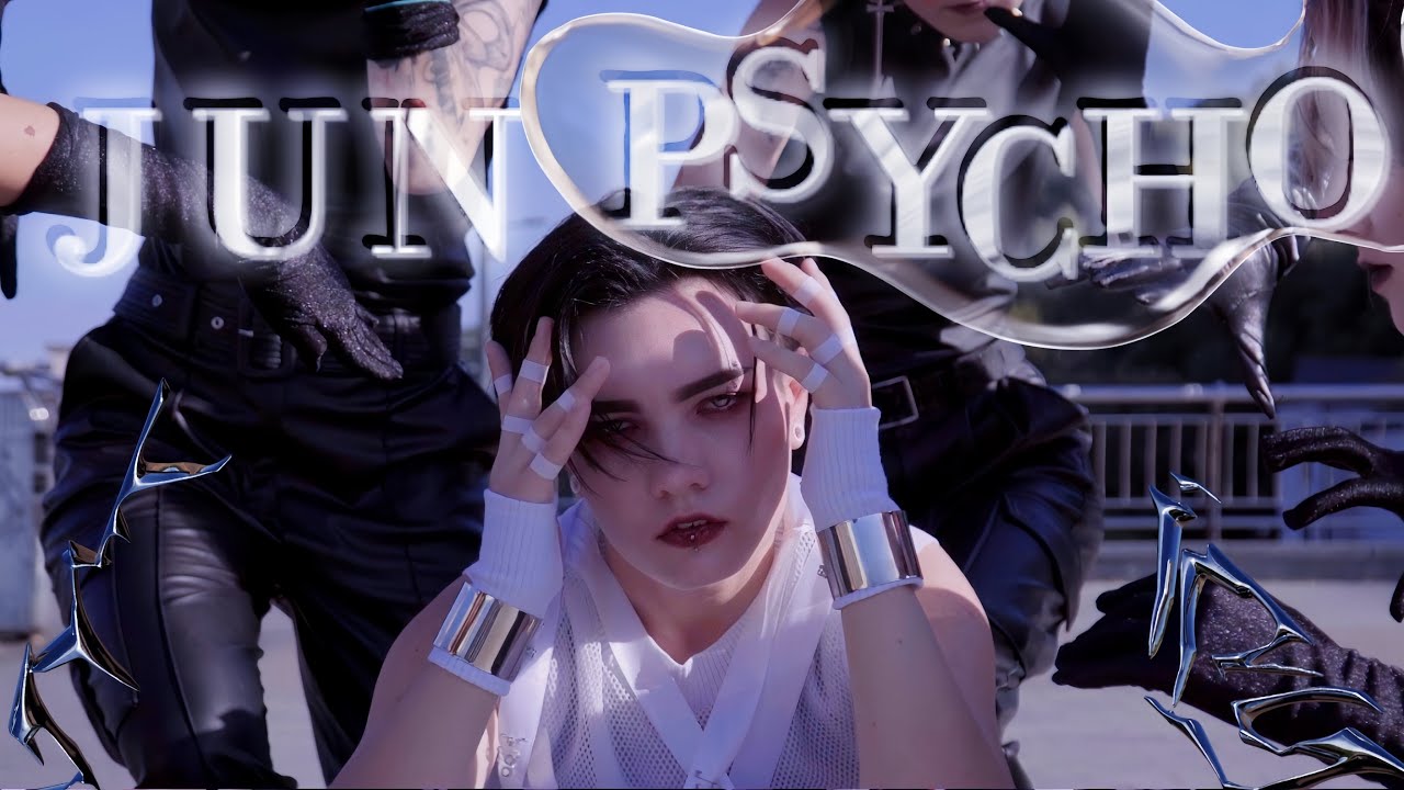 [KPOP IN PUBLIC, UKRAINE] JUN 'PSYCHO'DANCE COVER BY SAINTS & SINNERS ...