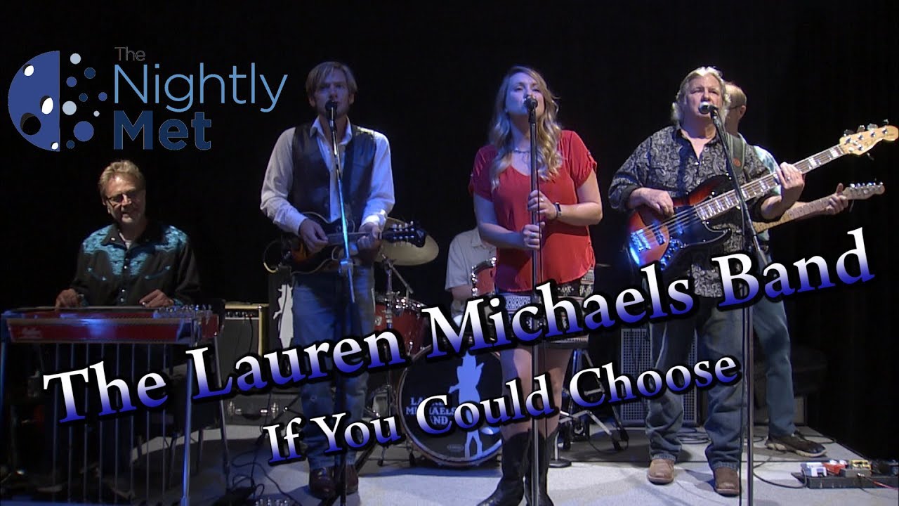 If You Could Choose - The Lauren Michaels Band