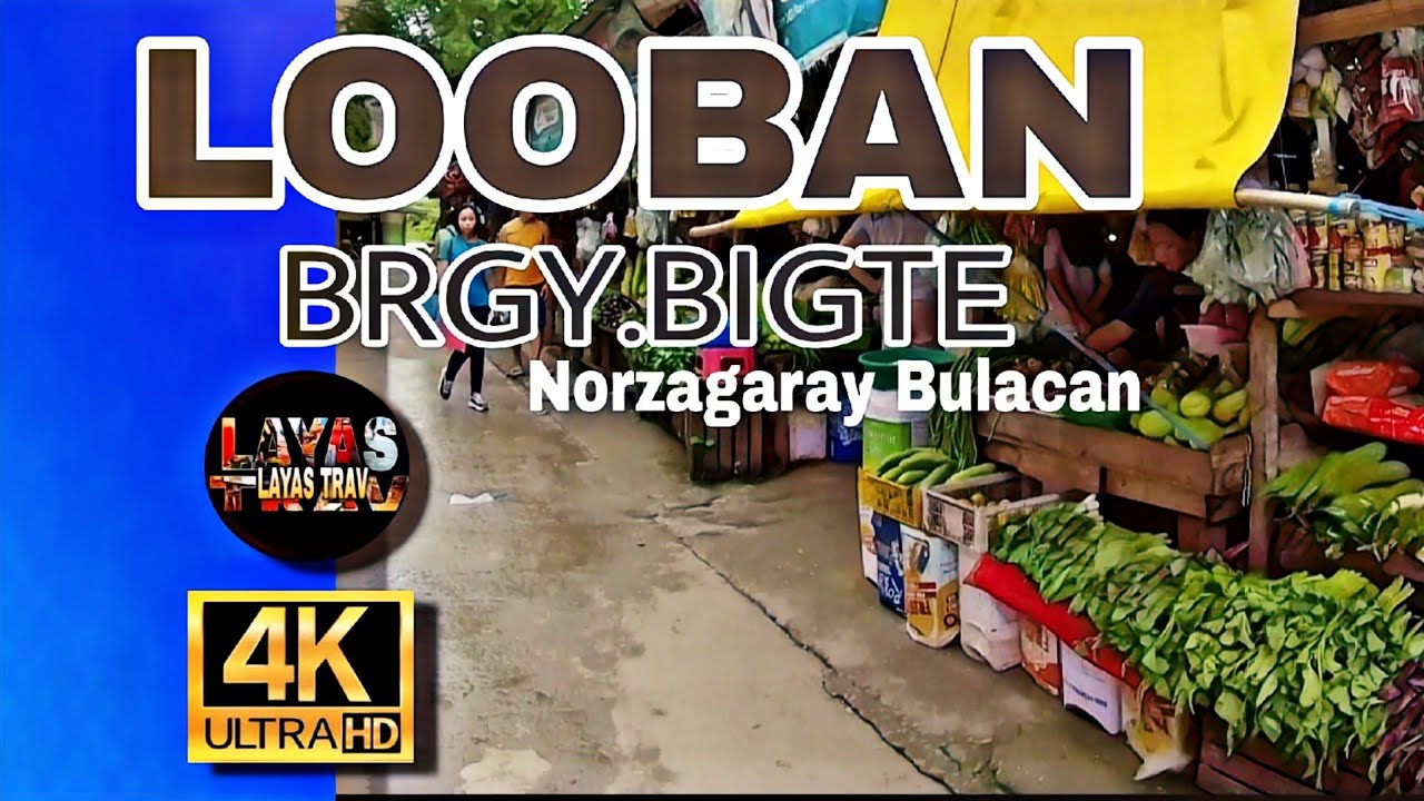 LOOBAN - BRGY.BIGTE , NORZAGARAY BULACAN - YouTube