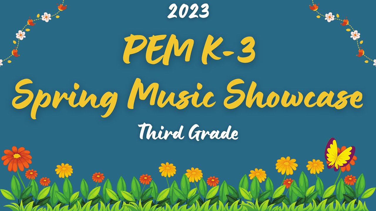 2023 3rd Grade Music Showcase - YouTube