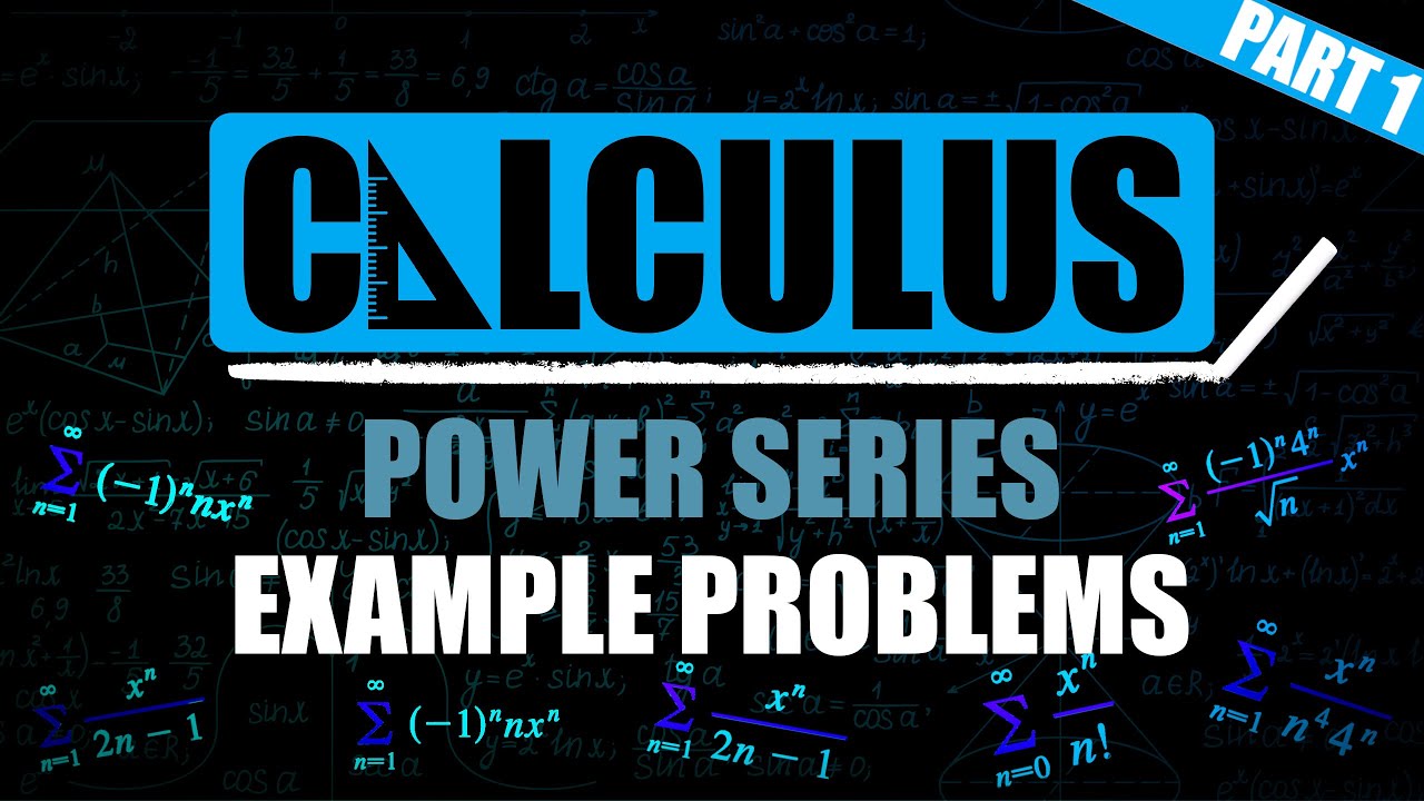 Power Series Example Problems - Part 1 - YouTube