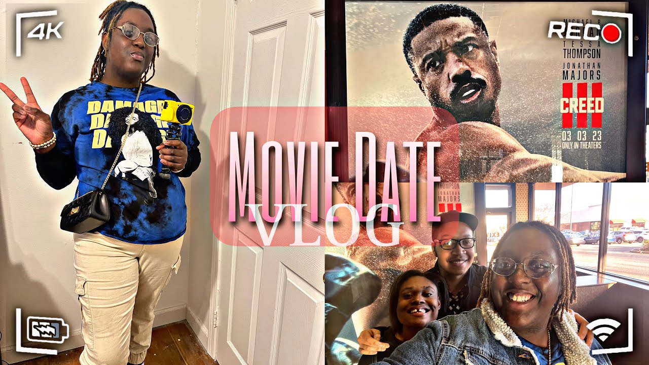 VLOG: MOVIE DATE WITH MY SISTER AND FRIEND SEEING CREED 3 - YouTube