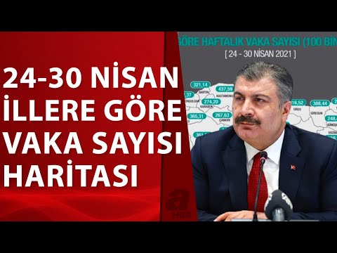 24-30 Nisan İllere Göre Görülen Kovid-19 Vaka Sayılarını Sağlık Bakanlığı Duyurdu / A Haber
