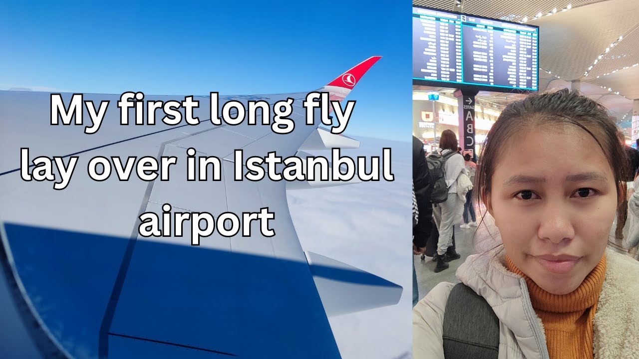 Istanbul Airport My long fly First time to travel alone connecting fly ...
