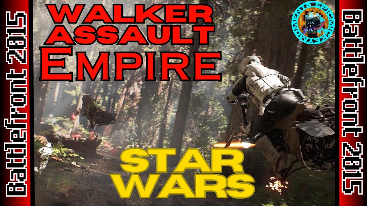 Star Wars Battlefront Walker Assault Survivors of Endor (Empire) - YouTube