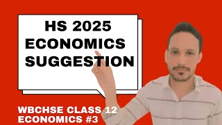 Hs 2025 Economics Suggestion Wb Board Class 12 Economics Suggestion ...