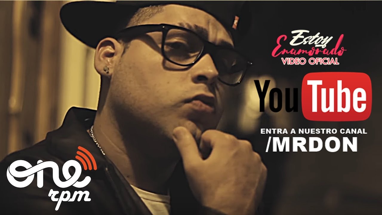 02. Mr.Don - Estoy Enamorado (Vídeo Oficial) - YouTube