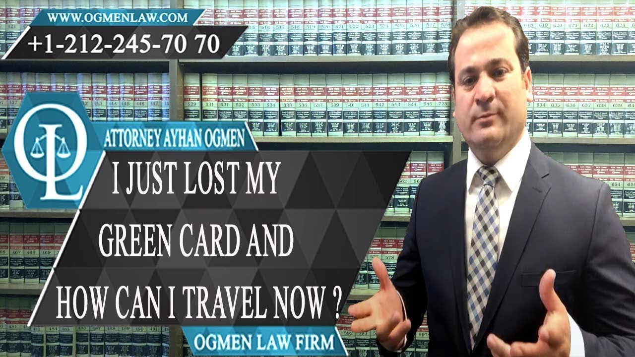 I JUST LOST MY GREEN CARD AND HOW CAN I TRAVEL NOW YouTube i-just-lost-my-green-card-and-how-can-i-travel-now-youtube