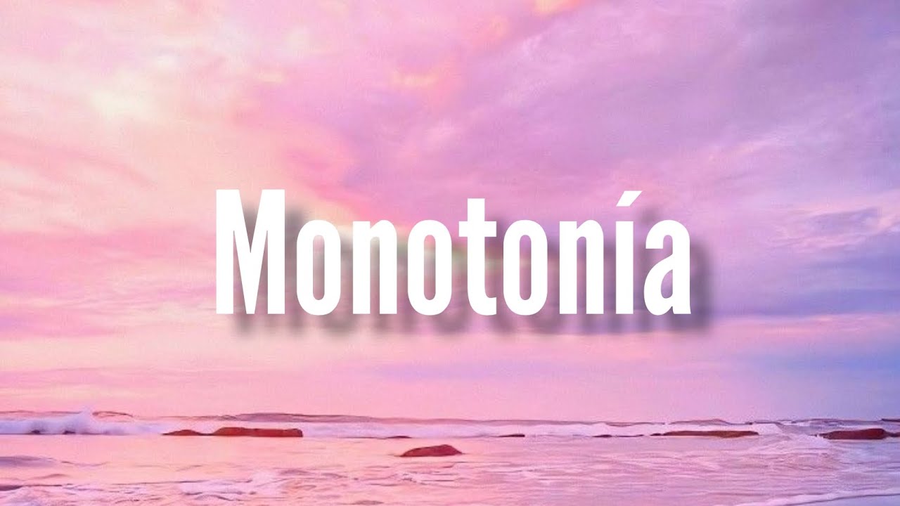 MONOTONÍA - Shakira y Ozuna (Letra/Lyrics) - YouTube