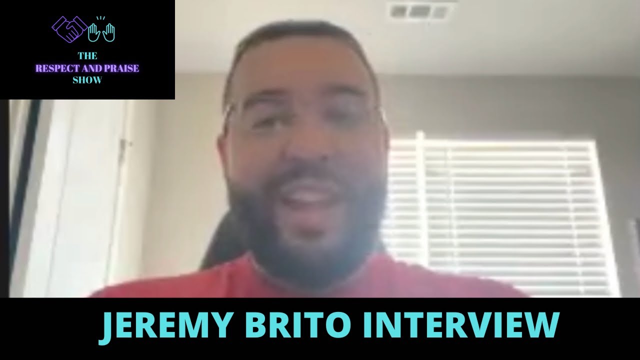 The Respect and Praise Show | Jeremy Brito | Season 6, Ep. 8 (SEASON ...