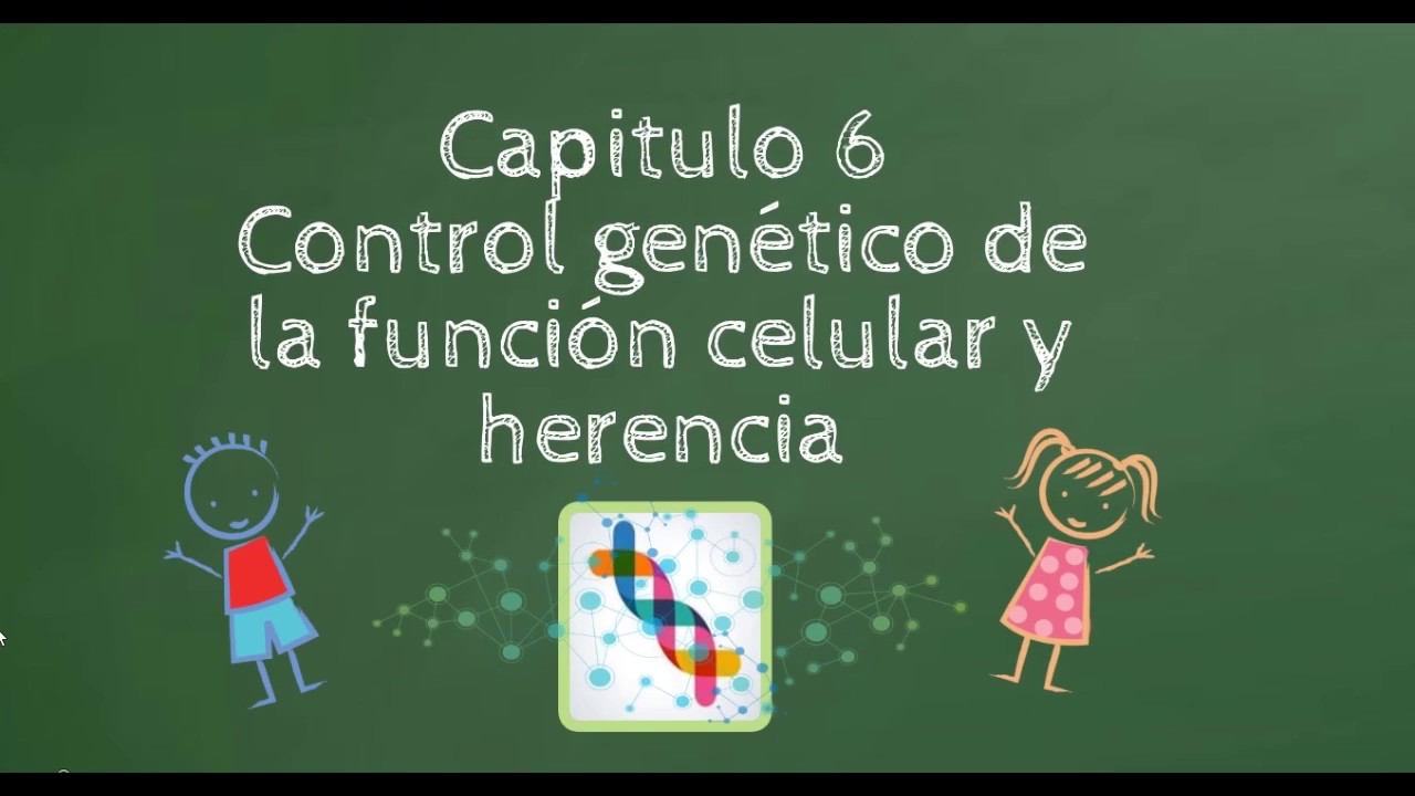 CONTROL GENÉTICO DE LA FUNCIÓN CELULAR Y HERENCIA PARTE I - YouTube