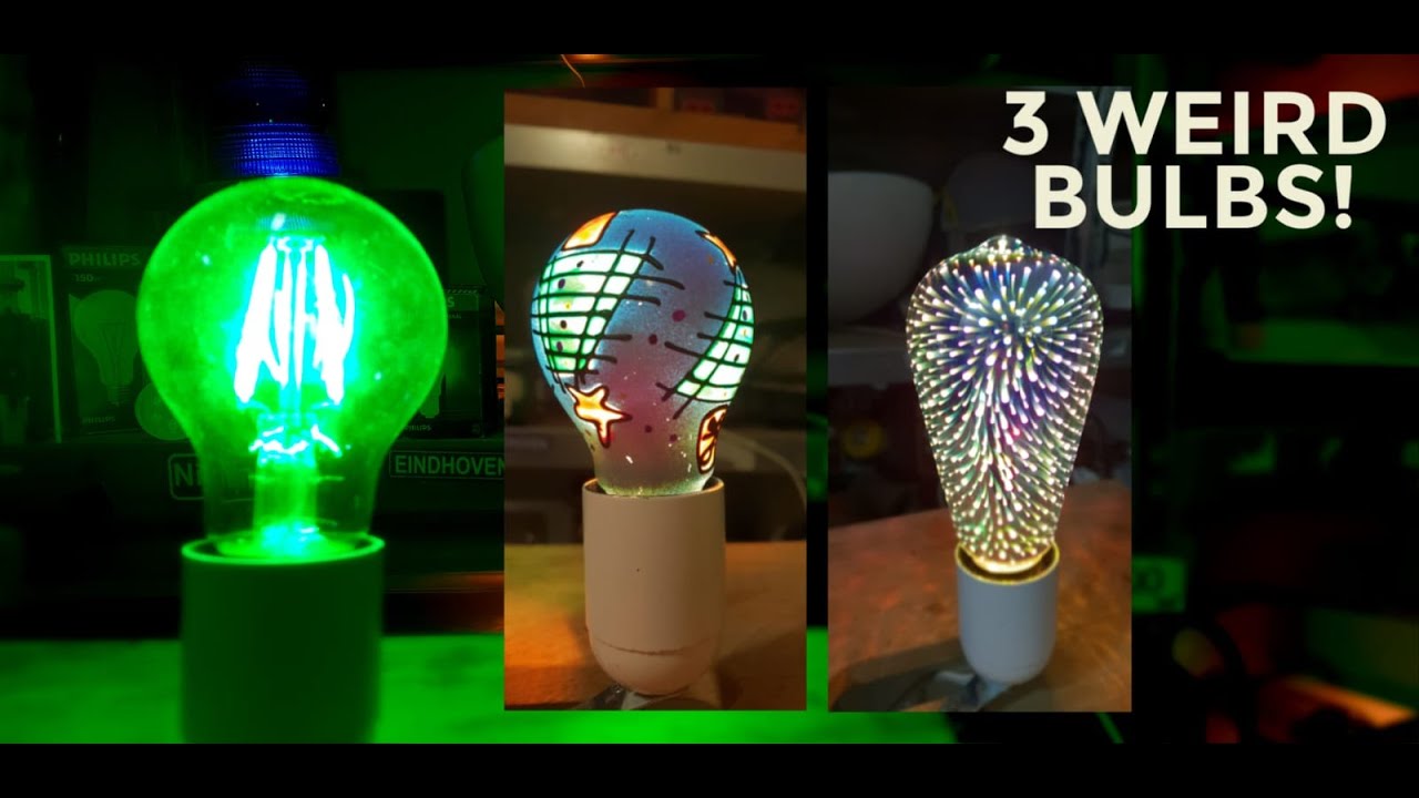 3 WEIRD bulbs - YouTube