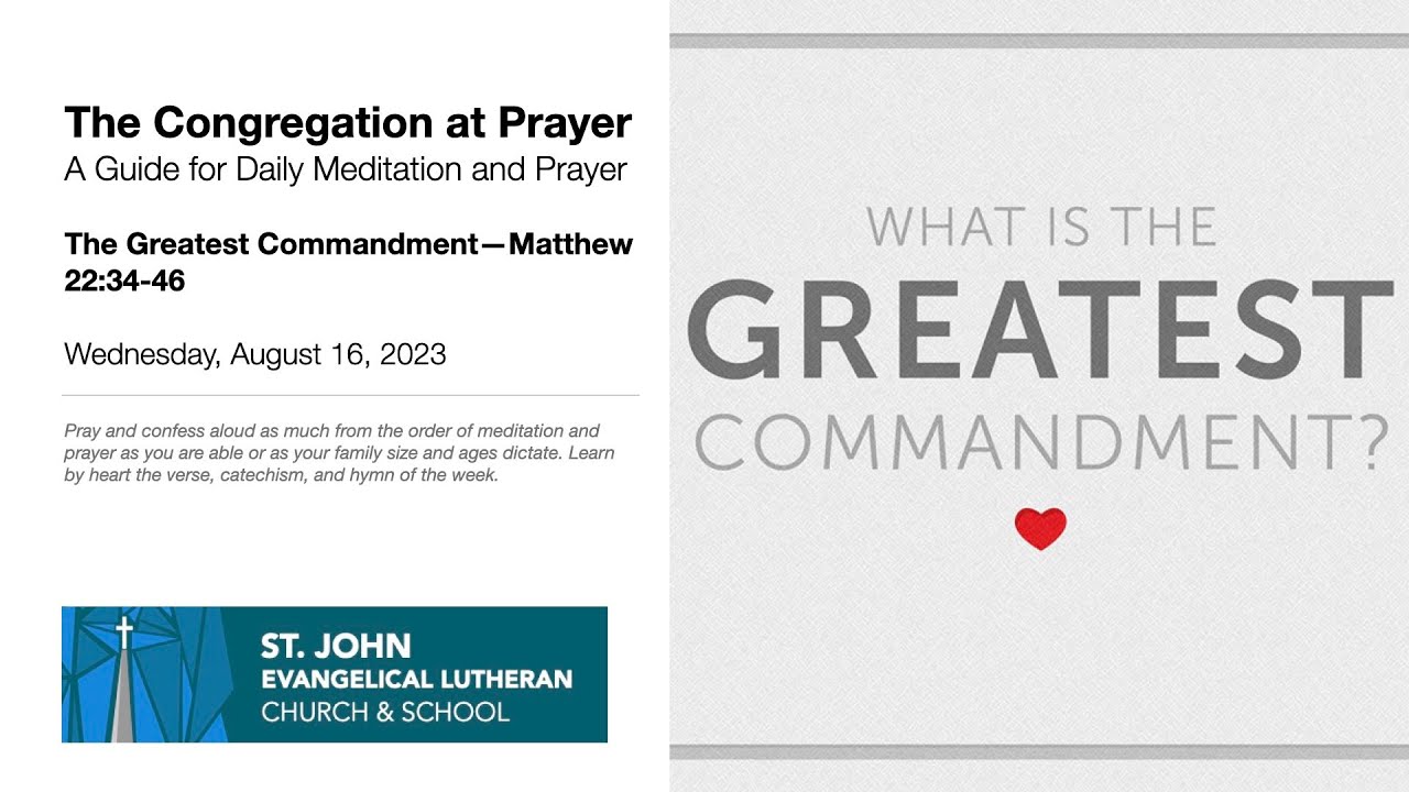 The Greatest Commandment Matthew 22 34 46 YouTube