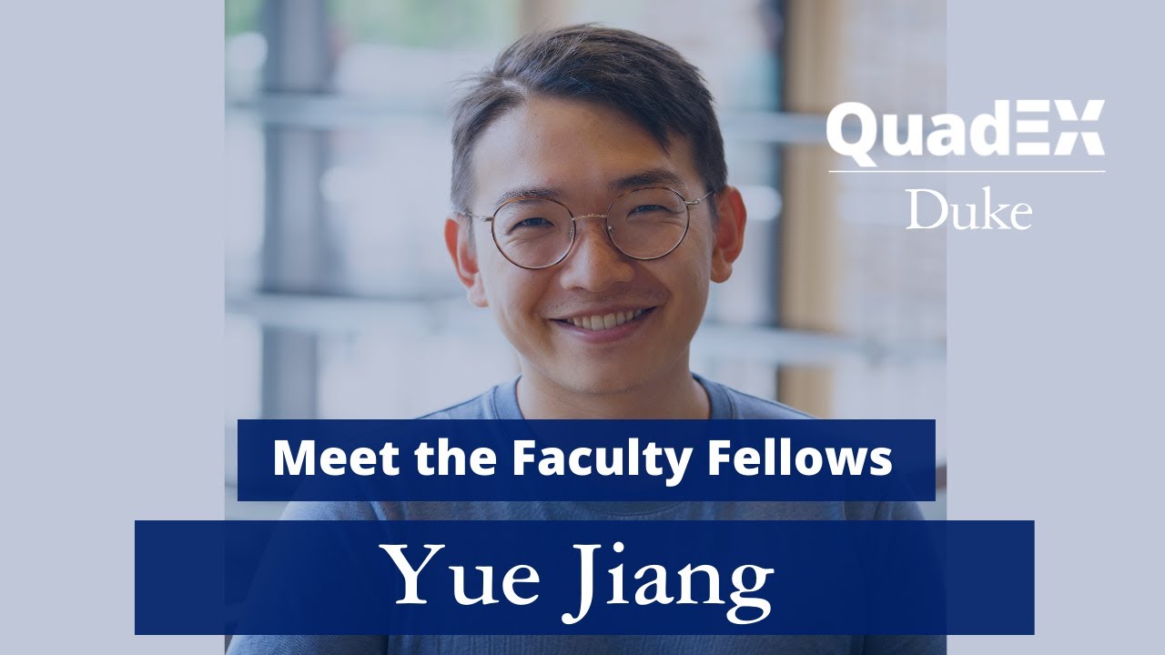Meet the Faculty Fellows | Yue Jiang - YouTube