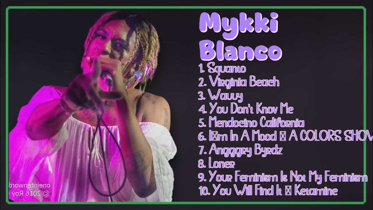 Mykki Blanco-Music highlights of 2024-Best of the Best Mix-Cool-headed - YouTube