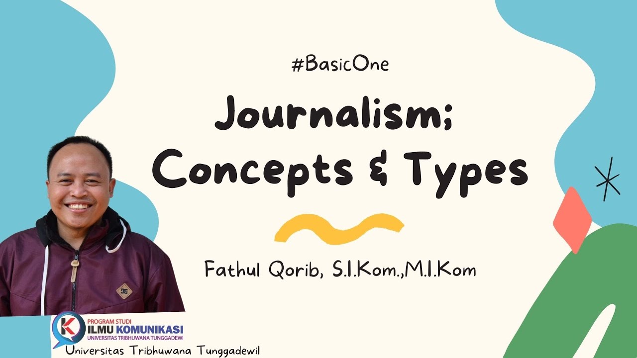 Konsep dan Tipe Jurnalisme | Dasar Jurnalistik | Komunikasi Unitri ...