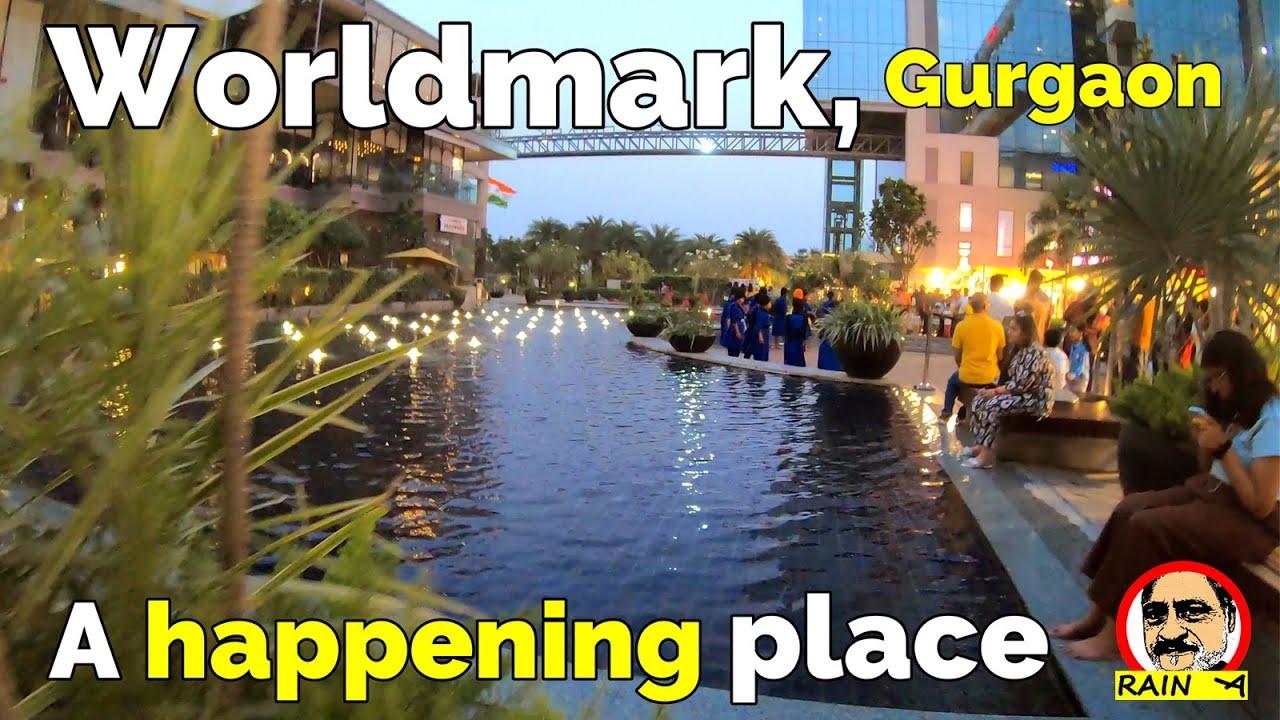 WORLDMARK a HAPPENING PLACE in GURUGRAM | Beat Hangout in Delhi NCR | Worldmark, Sector 65 ...