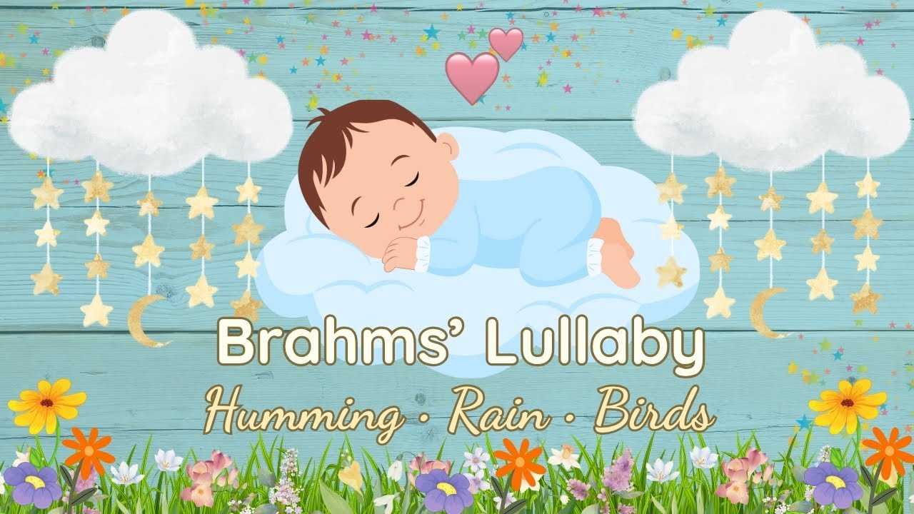Brahms’ Lullaby – Gentle Humming & Music Box with Rain & Birds ...