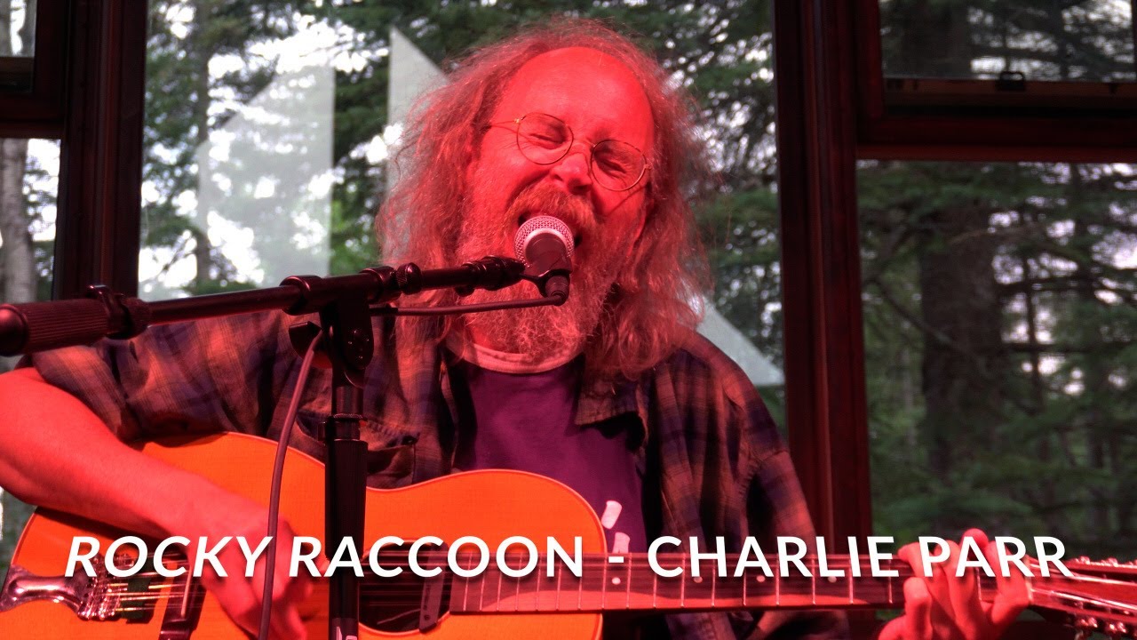 Rocky Raccoon - Charlie Parr - YouTube