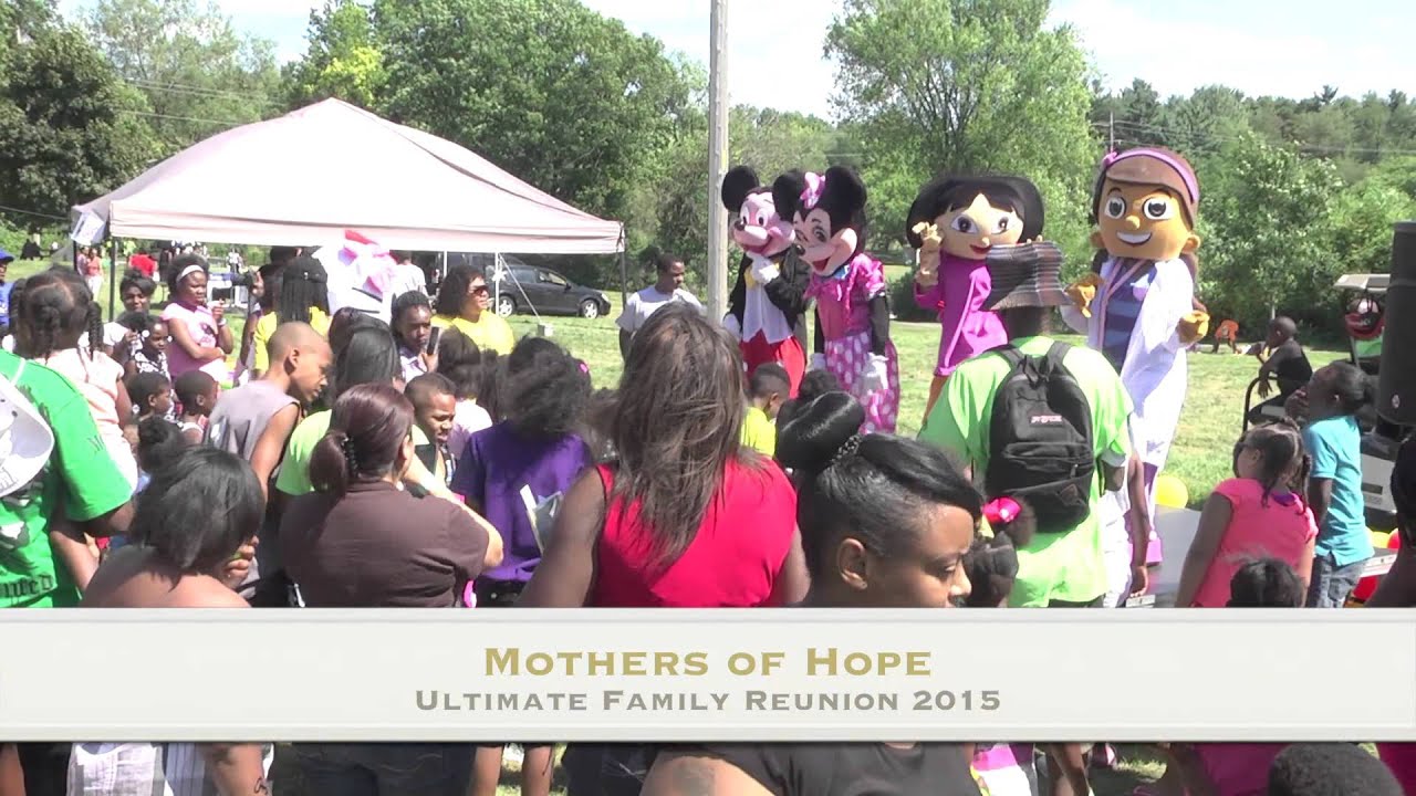 Mothers of Hope Ultimate Family Reunion 2015 - YouTube