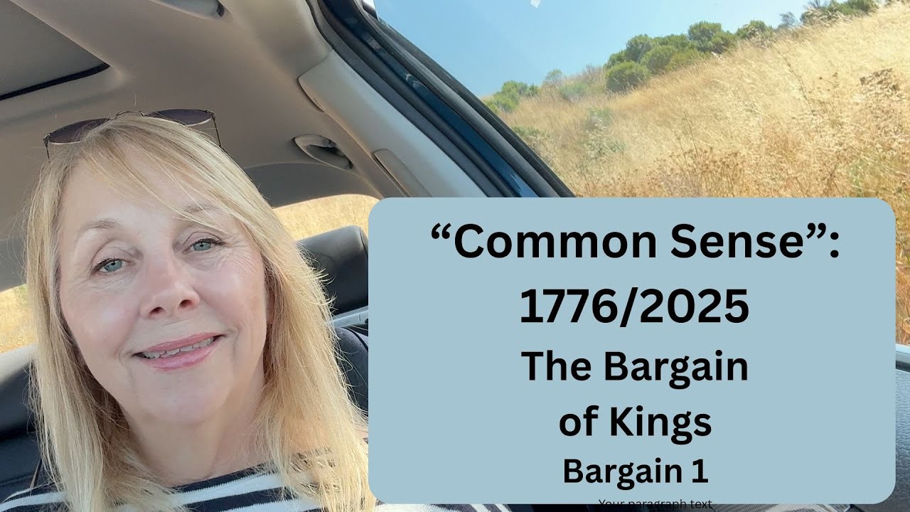 “Common Sense, 1776”: Considering the Bargain of Kings in 2025 - YouTube