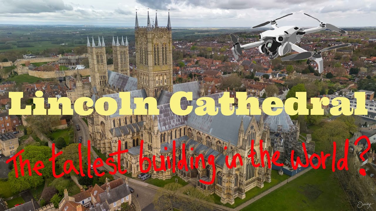 Lincoln Cathedral. The tallest building in the world? - YouTube