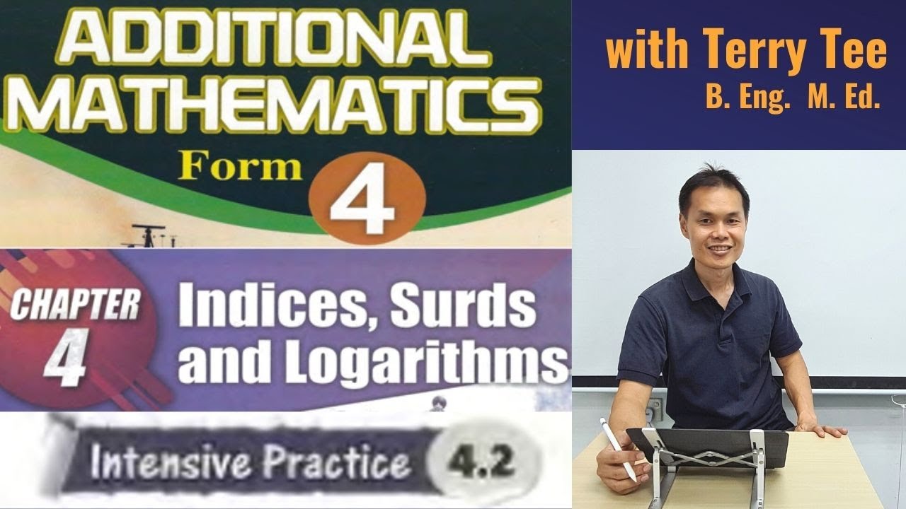 FORM 4 ADD MATH KSSM TEXTBOOK CHAPTER 4 INDICES, SURDS AND LOGARITHMS ...
