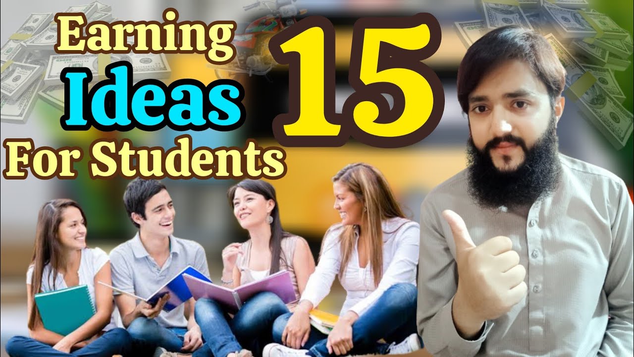 15 Earning Ideas for Students| How students can make money? | Students ...