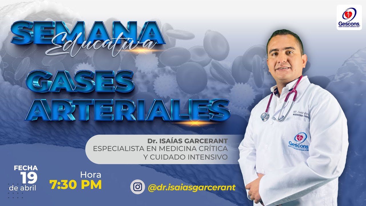 SEMANA EDUCATIVA GESCONS: GASES ARTERIALES | GESCONS - YouTube
