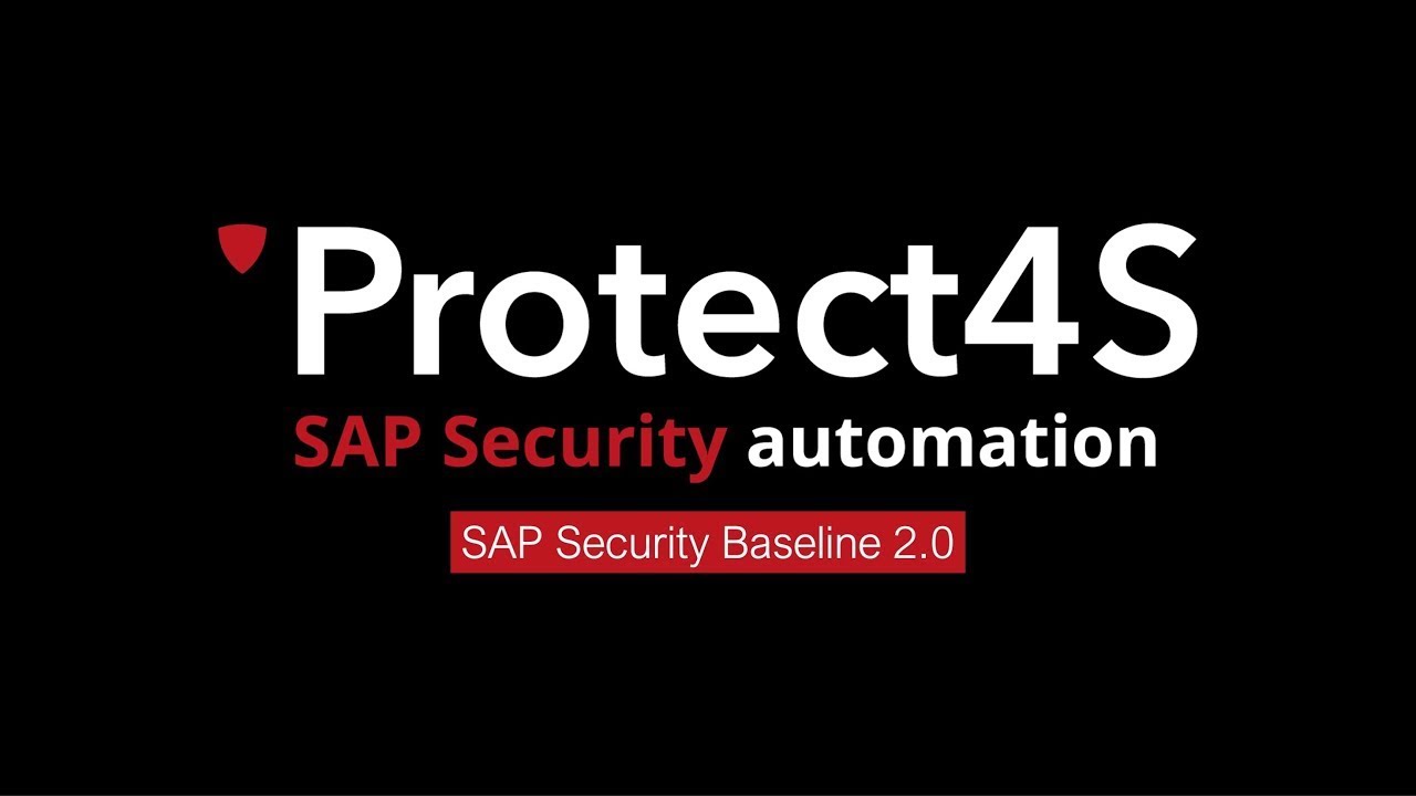 Protect4S SAP Security Baseline 2.0 - YouTube