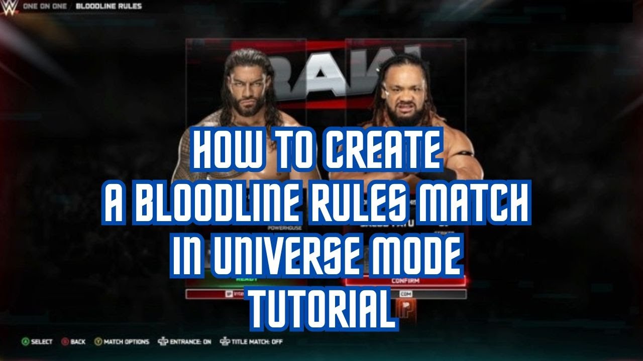 WWE 2K25: How To Create a Bloodline Rules Match In Universe Mode ...