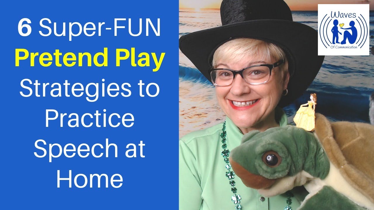6 Pretend Play Strategies to Practice Speech at Home - YouTube