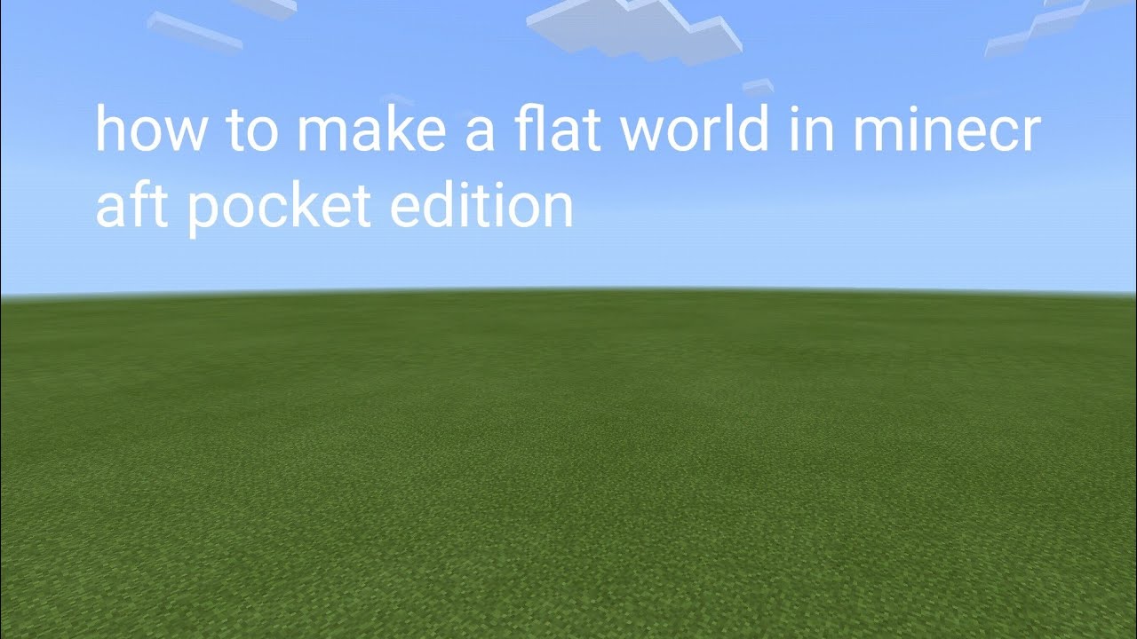 How To Make A Flat World In Minecraft Pocket Edition by MANN PATEL how-to-make-a-flat-world-in-minecraft-pocket-edition-by-mann-patel