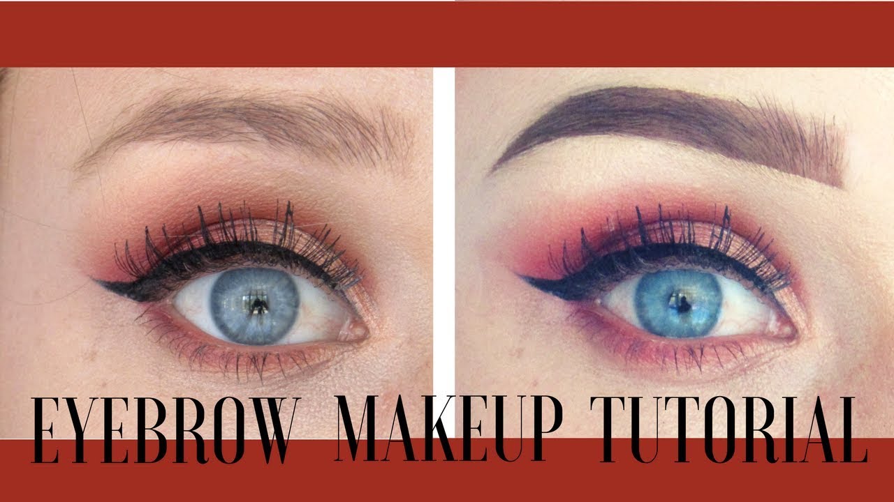 Eyebrow Makeup Tutorial - YouTube