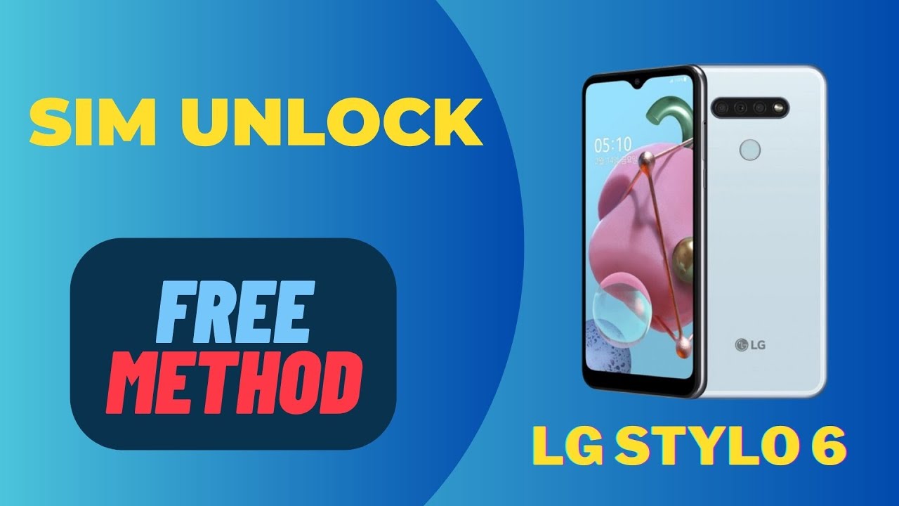 LG Stylo 6 Unlock Code LG Stylo 6 Network Unlock LG Stylo 6 Carrier ...