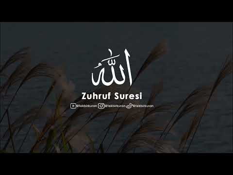 Kuran Dinle -Zuhruf Suresi Türkçe Meali - Hadis - Dini Videolar - #kuran #kurandinle #dinivideolar