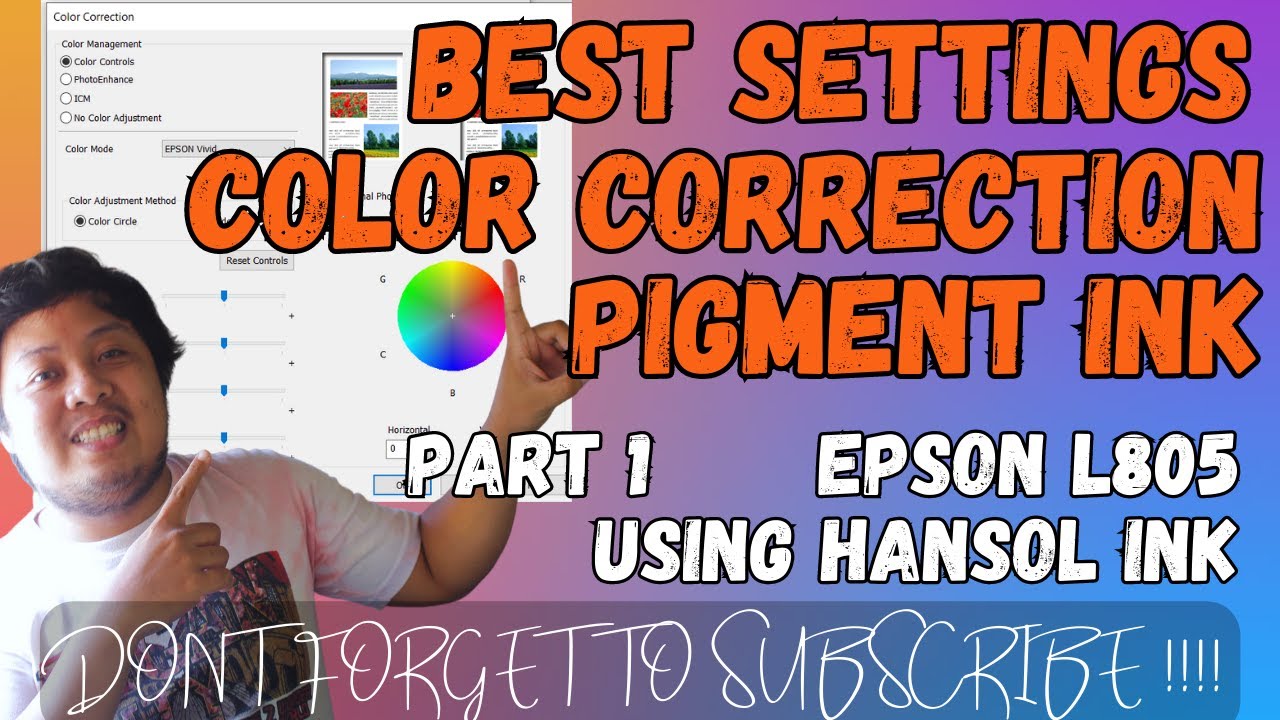 ANO ANG BEST SETTINGS PARA SA COLOR CORRECTION NG EPSON L805 FOR VINYL ...