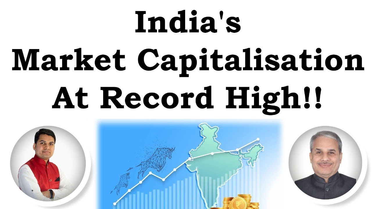 India's Market Capitalisation At Record High!! | Dr. Bharath Chandra ...