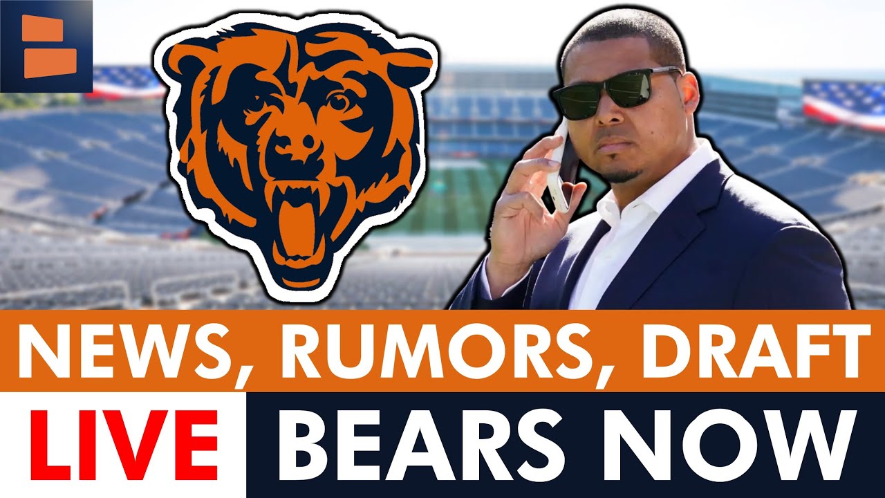 Chicago Bears Now: Live News & Rumors + Q&A w/ Harrison Graham (April ...