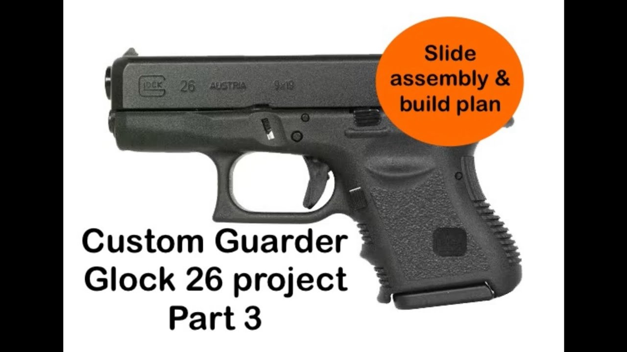 Guarder Glock 26 build! Part 3, slide assembly! #airsoftgbb #airsoft #glockairsoft #glock - YouTube