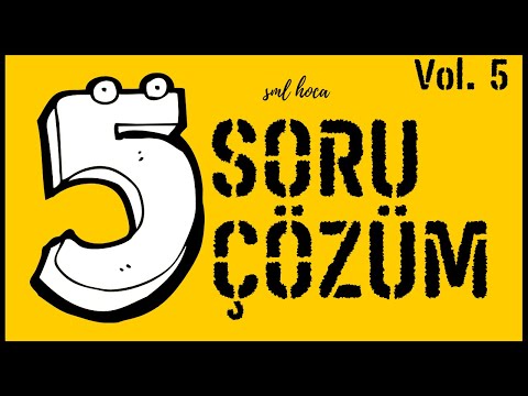 5 Soru 5 Çözüm Vol. 5 - AYT Karma Soru Çözümü - Sml Hoca