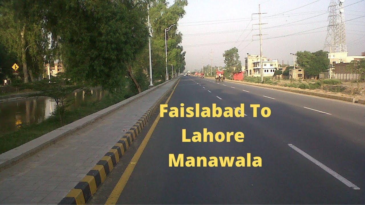 Faislabad To Lahore | Manawala | Road of Faislabad - Lahore | Beauty of ...