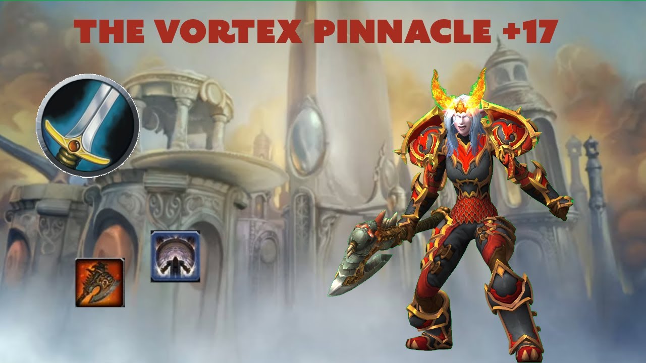 Arms Warrior | +17 The Vortex Pinnacle Tyrannical M+ Dragonflight S2 ...
